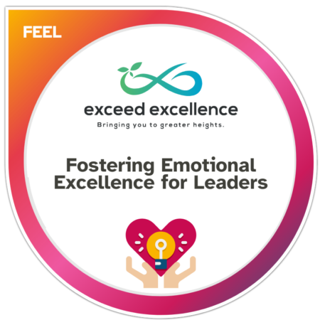 Fostering Emotional Excellence for Leaders - Exceed Excellence